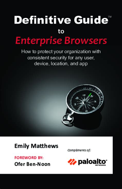 Definitive Guide To Enterprise Browsers Bankinfosecurity