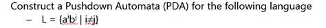 Solved Construct A Pushdown Automata Pda For The Following