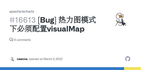 Bug 热力图模式下必须配置visualMap Issue apache echarts GitHub