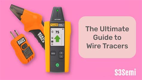 The Ultimate Guide To Wire Tracers Types Top Picks And Pro Tips For