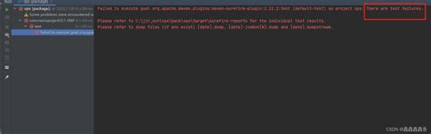 【maven】failed To Execute Goal Orgapachemavenpluginsmaven Surefire Plugin2222test Csdn博客