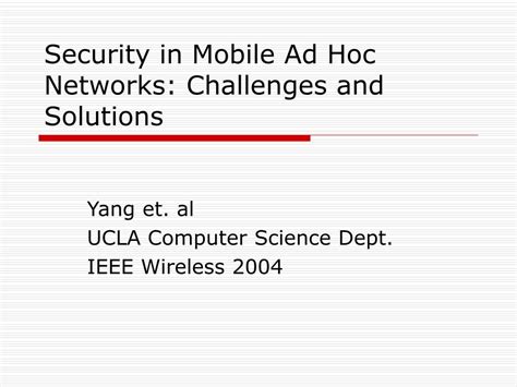Ppt Security In Mobile Ad Hoc Networks Challenges And Solutions Powerpoint Presentation Id