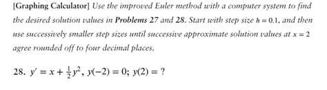Solved [graphing Calculator] ﻿use The Improved Euler Method