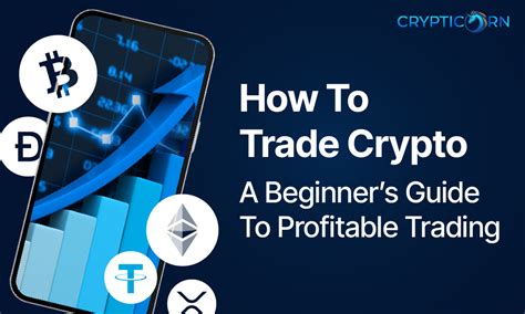 How To Trade Crypto Easy Beginner Guide To Trading Styles
