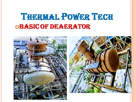 Basic Deaerator And Working Thermal Power Tech