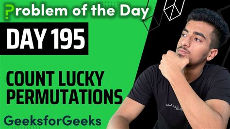 Day 195 Count Lucky Permutations Dp Gfg Potd 13 Jan Youtube
