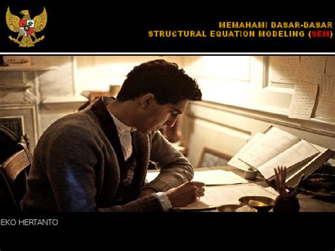 Ppt Memahami Dasar Dasar Structural Equation Modeling Sem