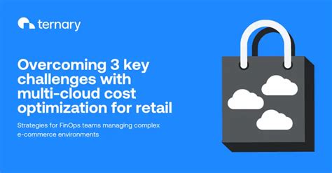 Cloud Cost Optimization For Retail Overcoming Challenges