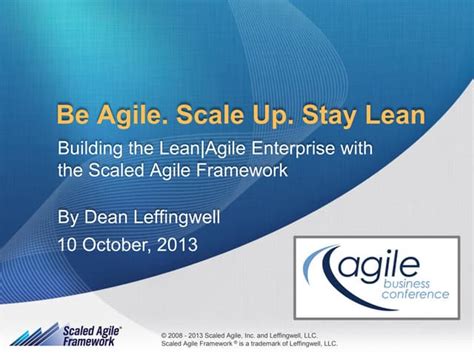keynote dean leffingwell keynote be agile scale up stay lean ppt
