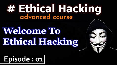 Ethical Hacking Welcome To Ethical Hacking Course With Python YouTube