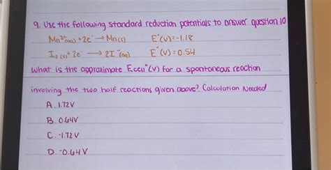 Solved 9 Use The Following Standard Reduction Potentials To