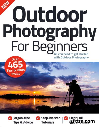 Outdoor Photography For Beginners 12th Edition 2022 Gfxtra