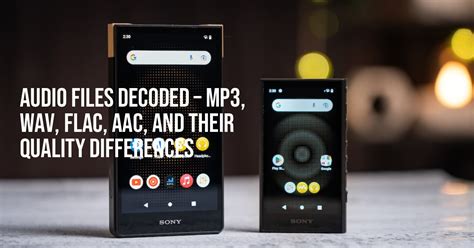 Audio Files Decoded Mp3 Wav Flac Aac And Their Quality Differences