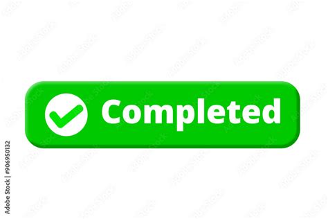 Completed Word Text With Green Check Mark Button Stock Illustration