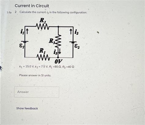Solved Current In Circuit1 0p 2 Calculate The Current I3 Chegg Com