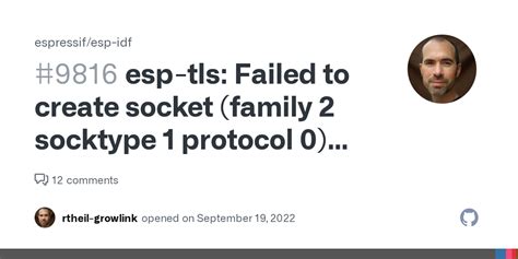 Esp Tls Failed To Create Socket Family 2 Socktype 1 Protocol 0 IDFGH 8341 Issue 9816