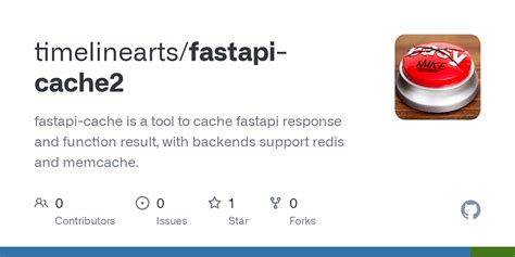 GitHub Timelinearts Fastapi Cache Fastapi Cache Is A Tool To Cache Fastapi Response And