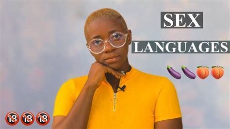 SEX LANGUAGES Sex Talks Location Foreplay Mood Body YouTube