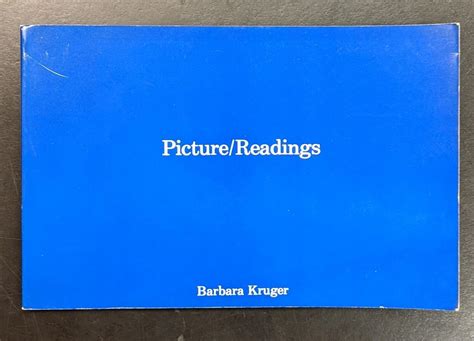 Picture Readings Barbara Kruger Books