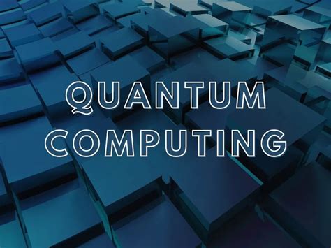 Benefits Of Quantum Computing That You Need To Know