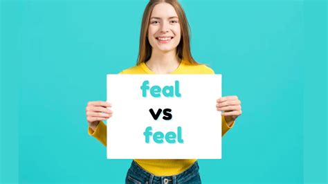 Feal Vs Feel Complete Guide Correct Usage 2026