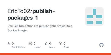 Github Ericto02publish Packages 1 Use Github Actions To Publish