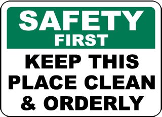 Housekeeping Signs Keep Area Clean Signs Keep Clean Signs