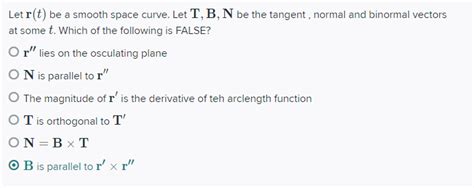 Solved Let Rt Be A Smooth Space Curve Let Tbn Be The