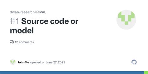 source code or model · issue 1 · dvlab research rival · github