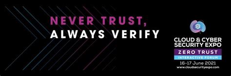 Cloud And Cyber Security Expo London On Linkedin Zerotrust