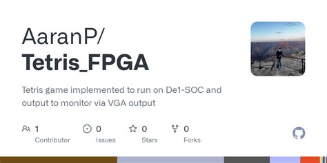 Github Aaranptetrisfpga Tetris Game Implemented To Run On De1 Soc