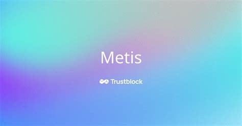 Metis Security Status Audits And Auditors Trustblock