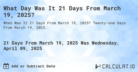 What Day Was It 21 Days From March 19 2026 Calculatio