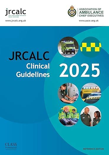Jrcalc Clinical Guidelines 2025 Reference Edition Uk Joint Royal Colleges Ambulance