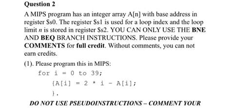Solved Question 2 A Mips Program Has An Integer Array A N