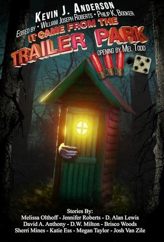 It Came From The Trailer Park Volume 35 By William Joseph Roberts