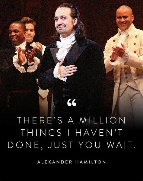 40 ‘hamilton Quotes That Will Give You The Chills And Make You Want