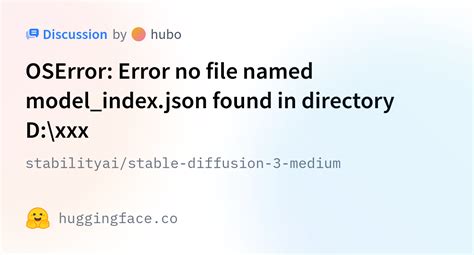 Stabilityai Stable Diffusion Medium OSError Error No File Named Model Index Json Found In