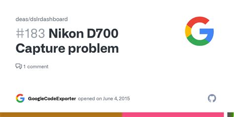 Nikon D700 Capture Problem · Issue 183 · Deasdslrdashboard · Github