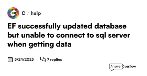 Ef Successfully Updated Database But Unable To Connect To Sql Server