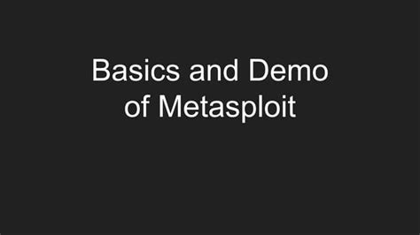 Metasploit Basic And Android Demo Pptx