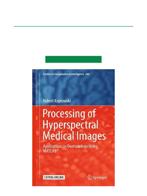 Processing Of Hyperspectral Medical Images Applications In Dermatology