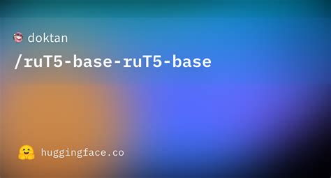 Doktan Rut5 Base Rut5 Base · Hugging Face