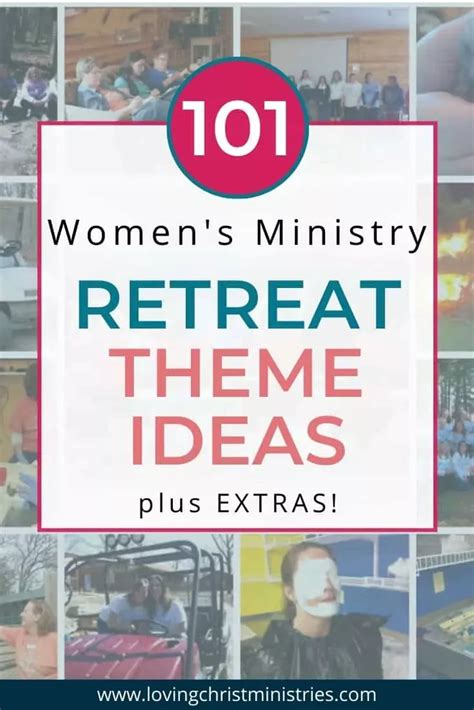 101 Best Womens Retreat Theme Ideas Womens Retreat Themes Retreat