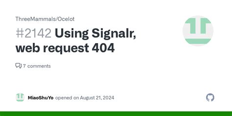Using Signalr Web Request 404 · Issue 2142 · Threemammalsocelot · Github