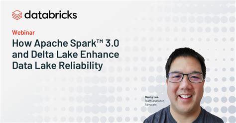 how apache spark 3 0 and delta lake enhance data lake reliability