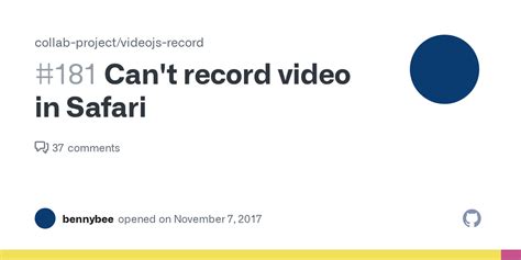 Cant Record Video In Safari · Issue 181 · Collab Projectvideojs