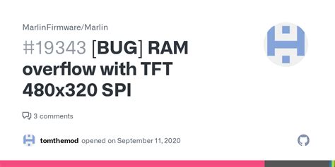 Bug Ram Overflow With Tft 480x320 Spi · Issue 19343 · Marlinfirmware