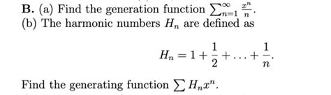 Solved B A Find The Generation Function Σ001 B The