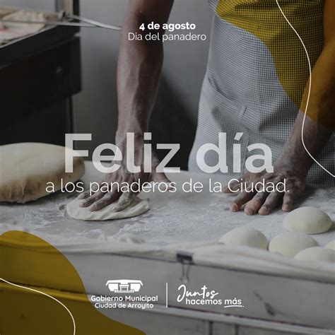 ¡feliz Día Del Panadero Municipalidad De Arroyito